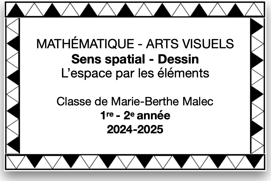 MATHÉMATIQUE – ARTS VISUELS / Sens spatial – Dessin – 1er cycle du ...